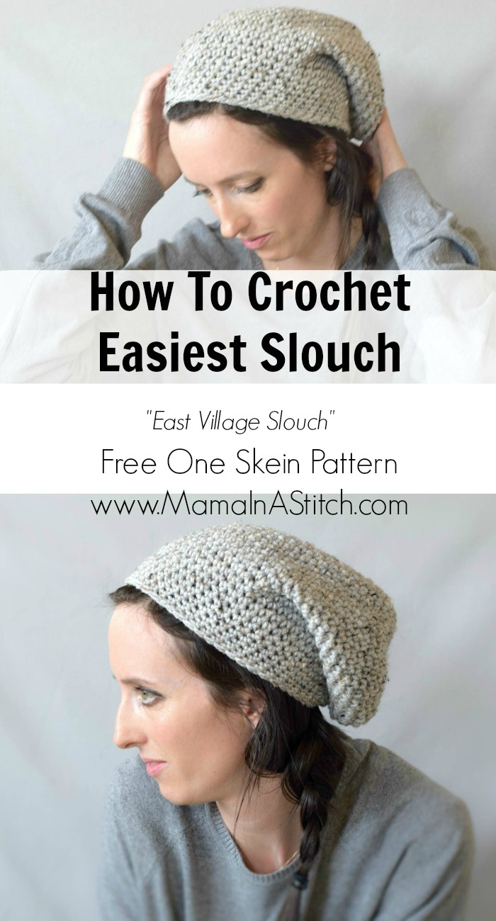 How To Crochet An Easy Slouchy Hat - "East Village Slouch" – Mama In A ...