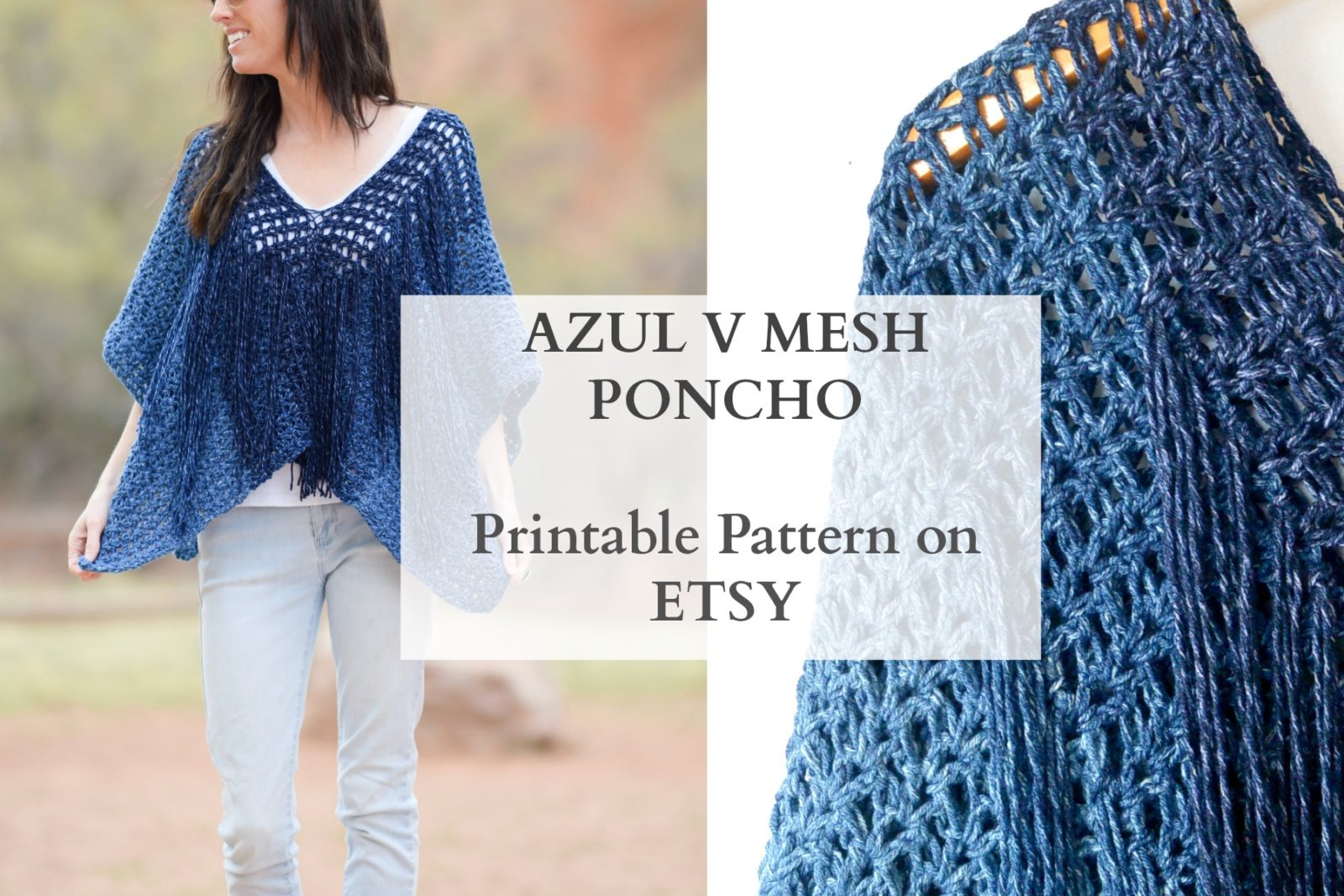 Azul V-Mesh Easy Crochet Poncho Pattern – Mama In A Stitch